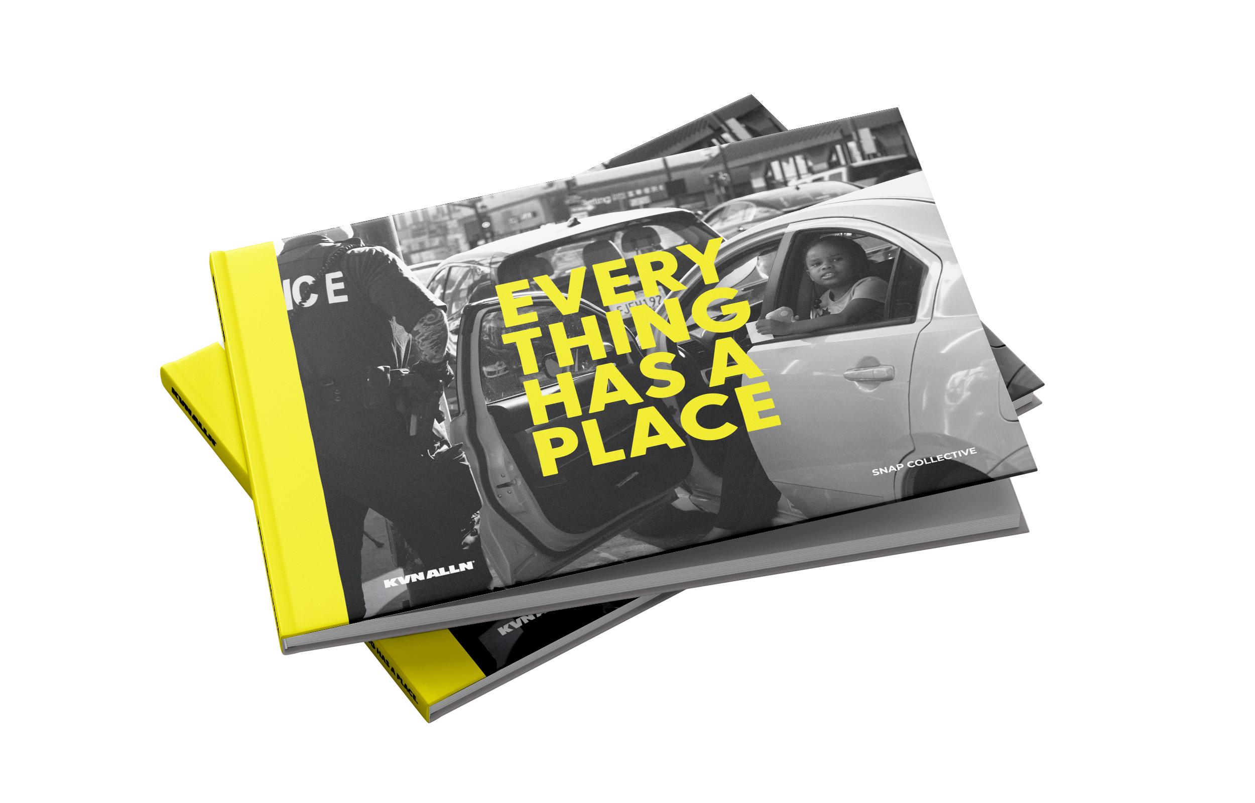 Everything Has A Place by Kevin Allen – Snap Collective Publishing K/S