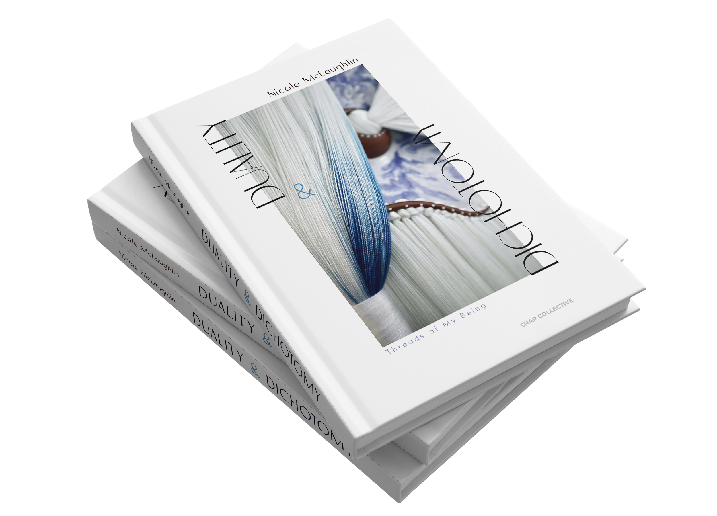 Duality and Dichotomy by Nicole McLaughlin – Snap Collective Publishing K/S