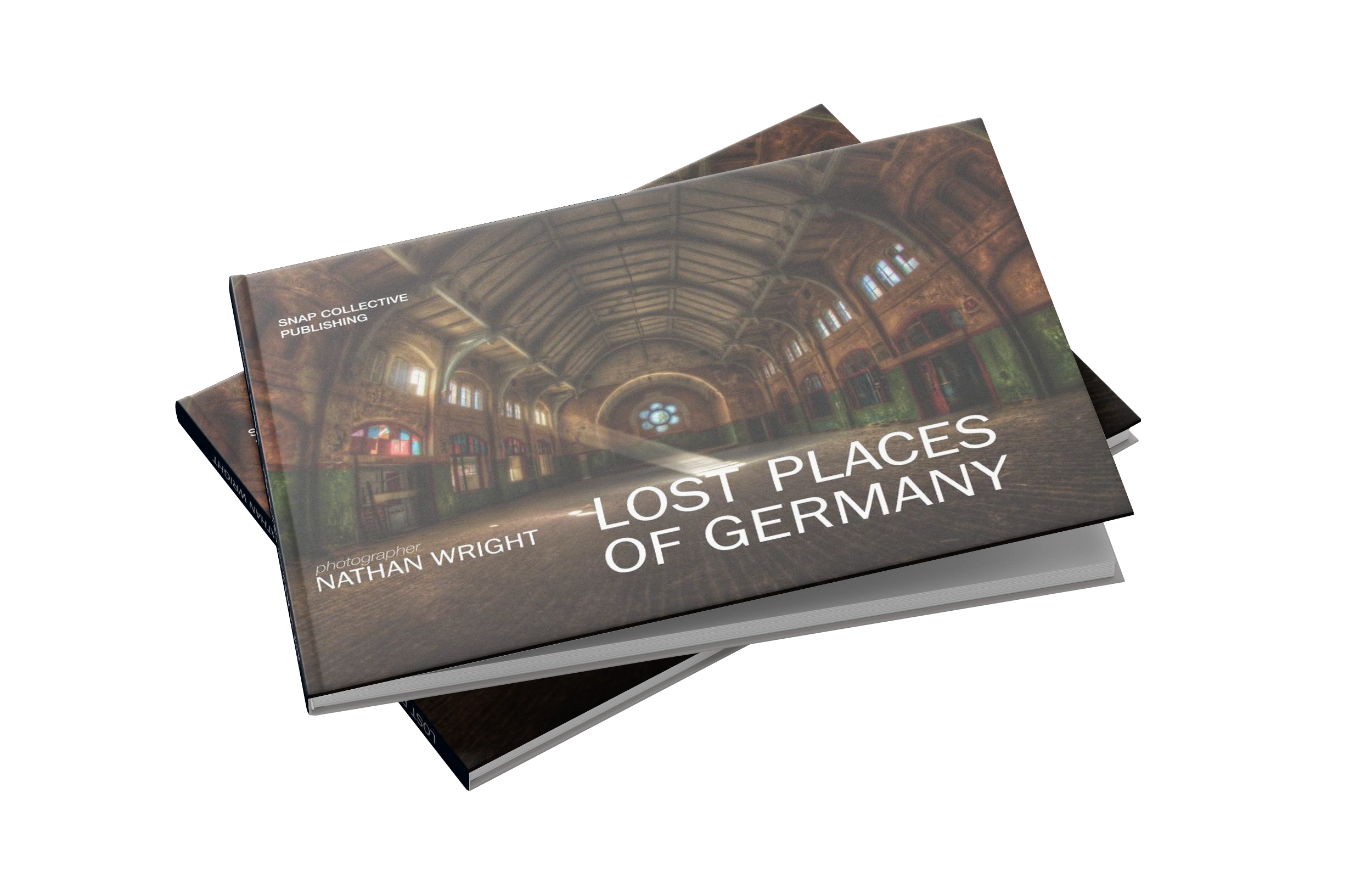 Lost places of Germany - Snap Collective Publishing – Snap Collective ...